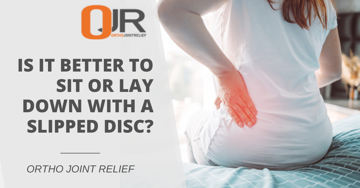 Is It Better to Sit or Lay Down With a Slipped Disc? – OrthoJointRelief