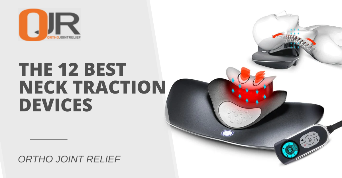 12 Best Neck Traction Devices for Pain Relief (2025) – OrthoJointRelief